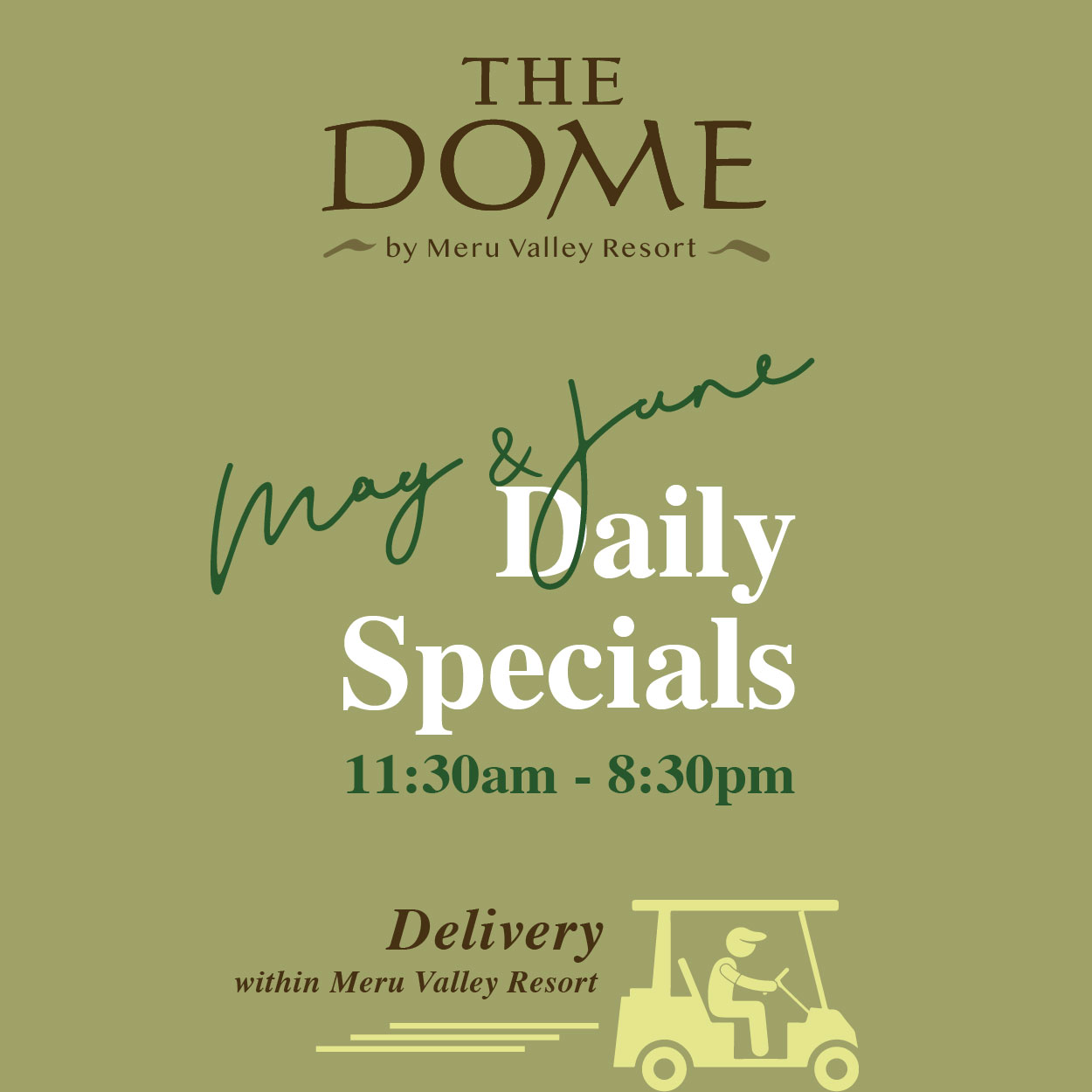 The Dome May Specials – Meru Valley Golf Resort