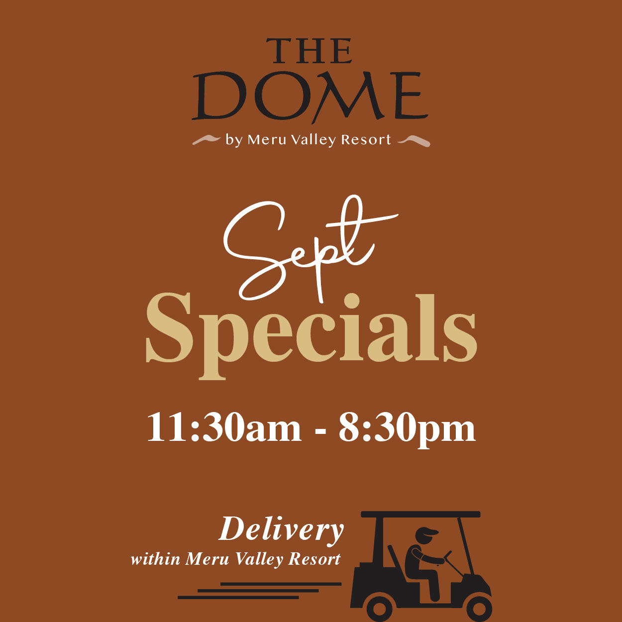 The Dome September Specials – Meru Valley Golf Resort