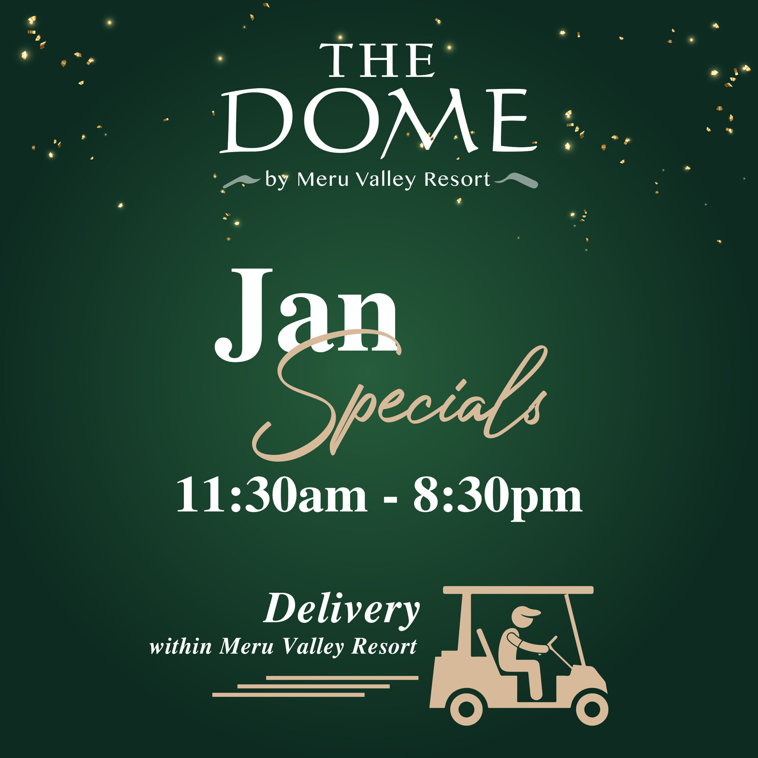 The Dome January Specials – Meru Valley Golf Resort