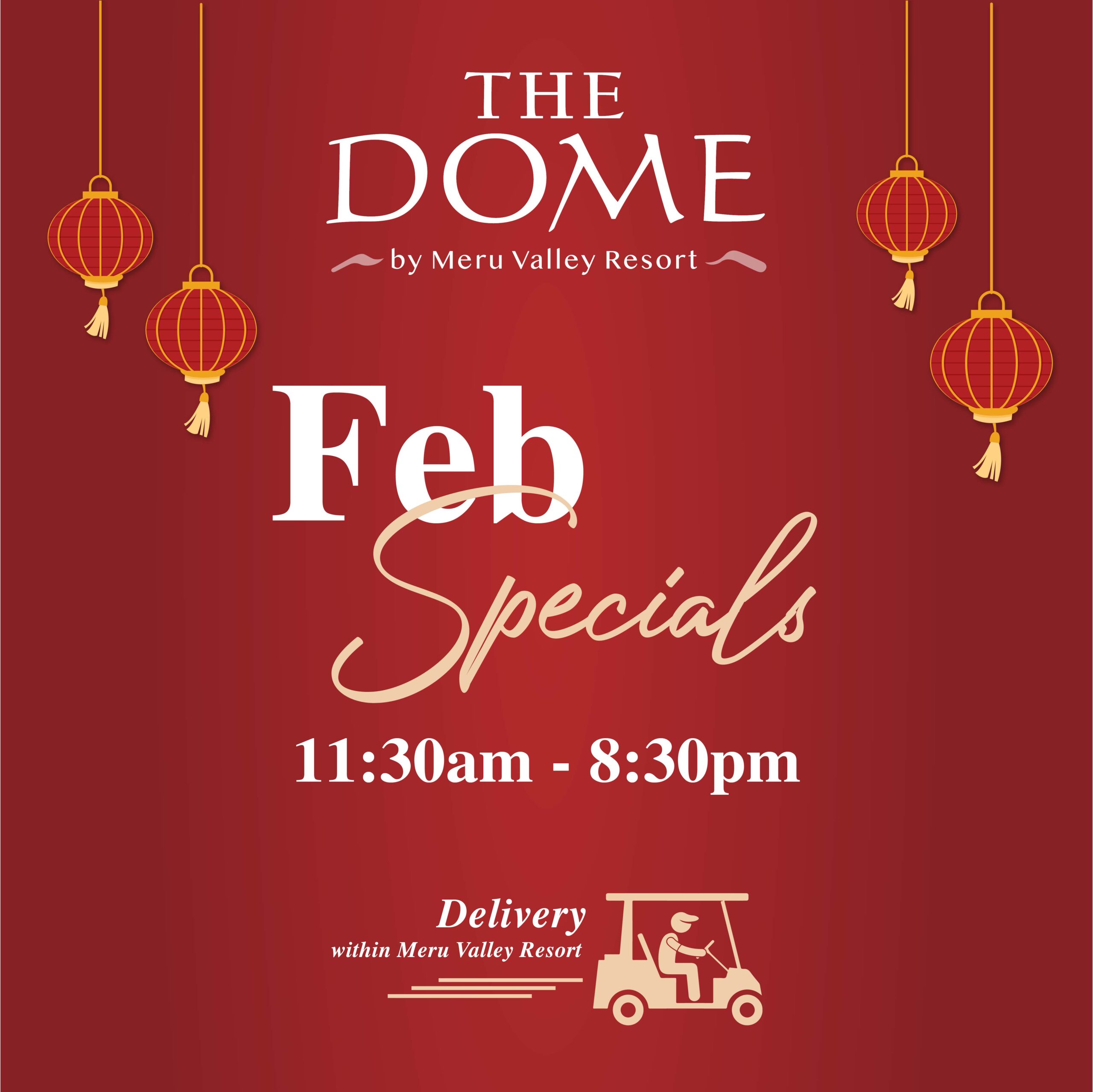 The Dome February Specials – Meru Valley Golf Resort