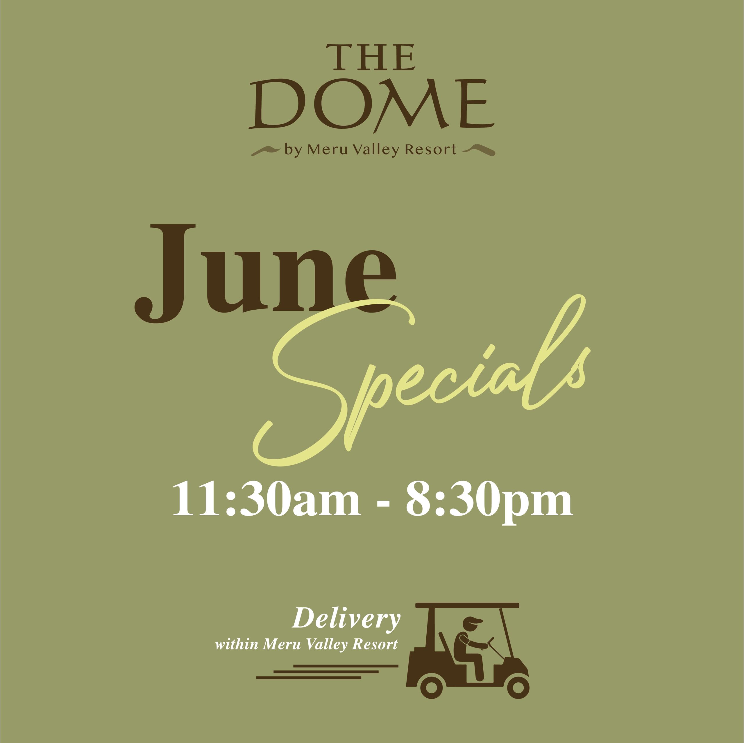June Specials at The Dome – Meru Valley Golf Resort