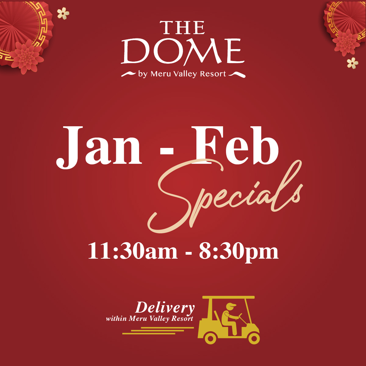 February Specials at The Dome – Meru Valley Golf Resort