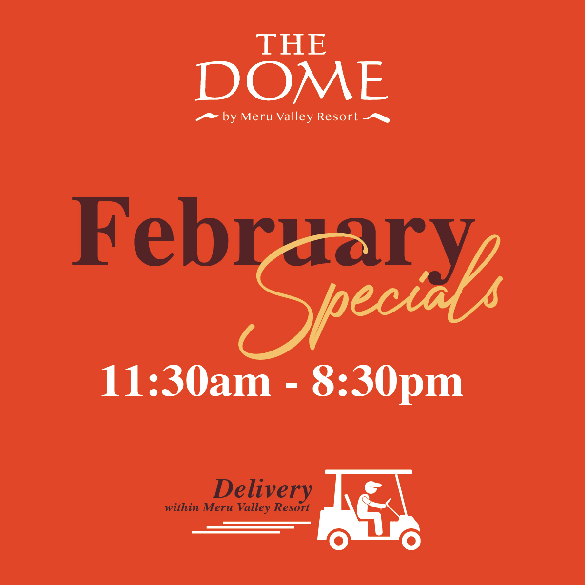 The Dome February Specials – Meru Valley Golf Resort